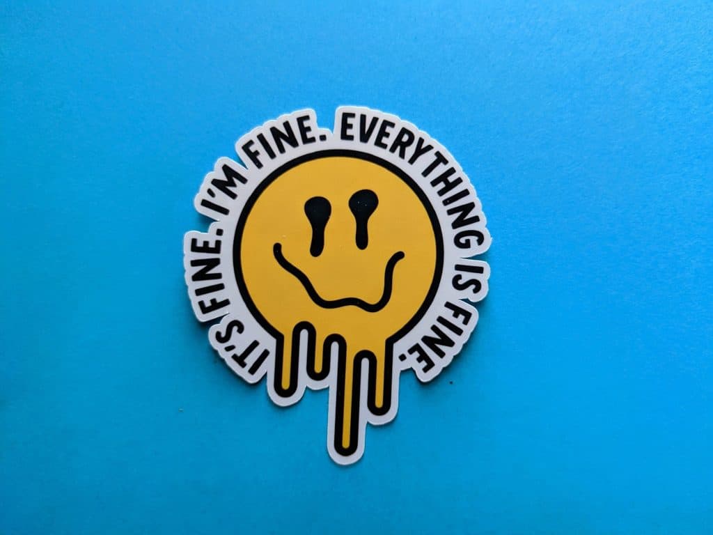 Everything is fine, It's fine, I'm fine sticker | This is Fine Meme ...