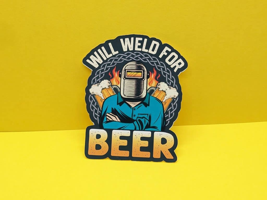 Will Weld For Beer | Welding Sticker, Welding Hood Stickers, Toolbox ...