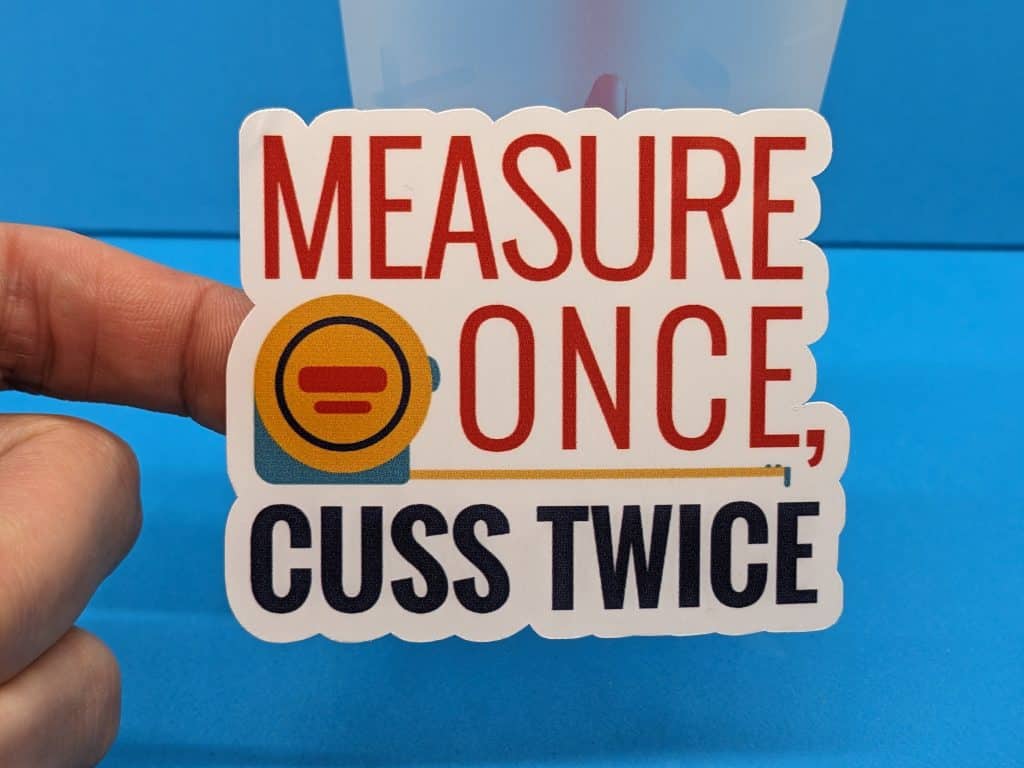 Measure Once Cuss Twice - Funny construction sticker for dads, Toolbox ...